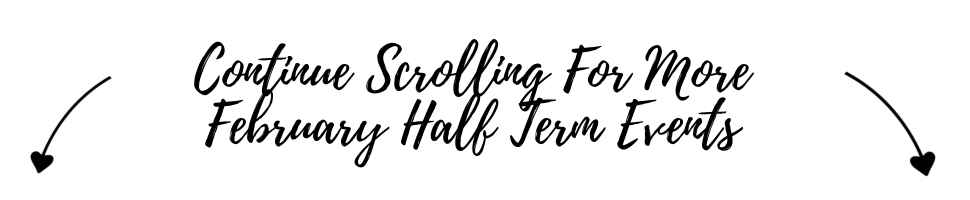 February Half Term Fun